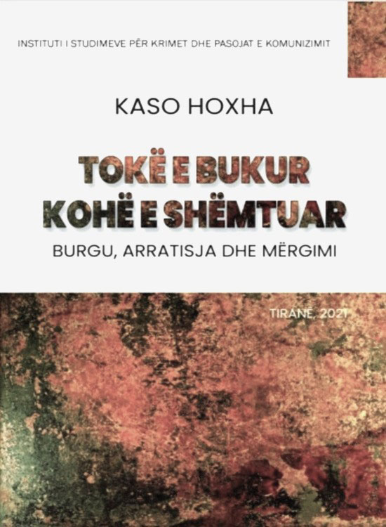Tokë e bukur kohë e shëmtuar – Memorie.al