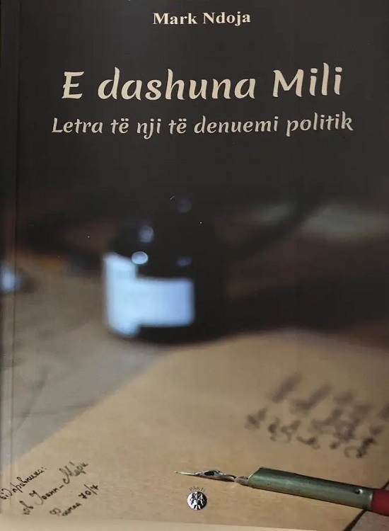E dashuna Mili – Letra të nji të denuemi politik – Memorie.al